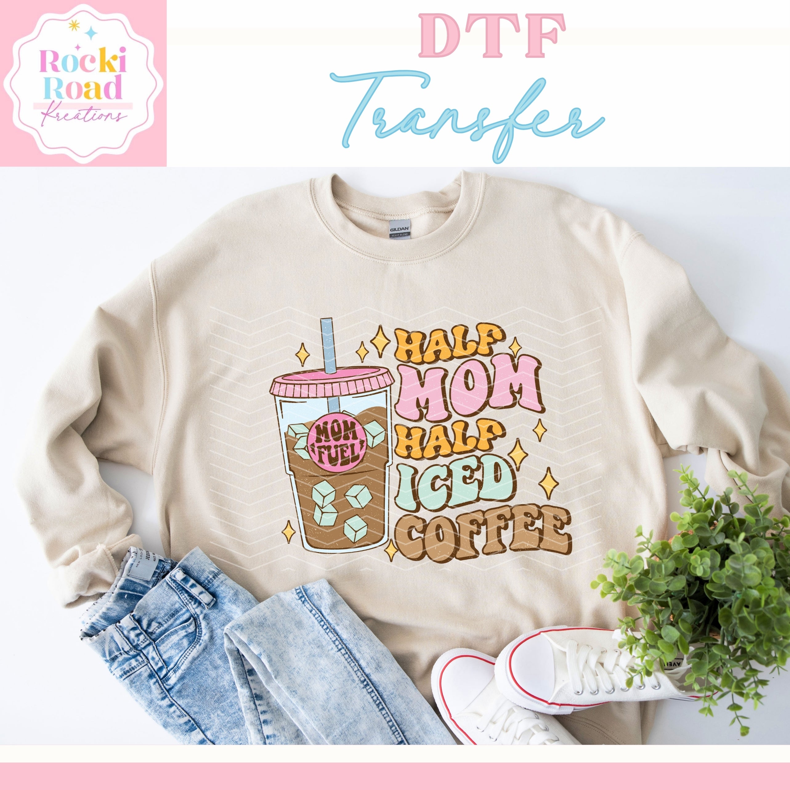 Half Mom Half Iced Coffee | Rocki Road Kreations, LLC.