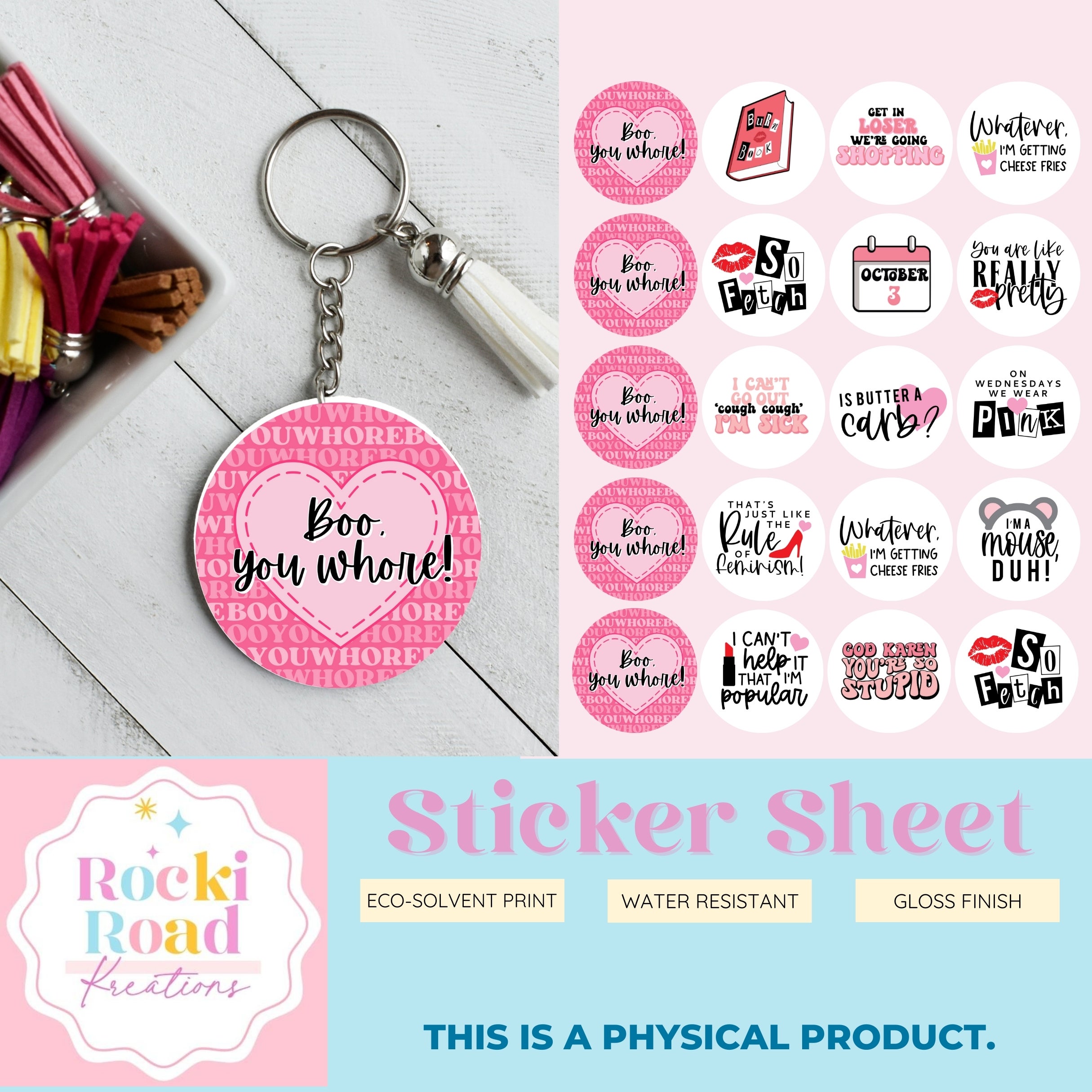 918 - Keychains Mean Girls | Sticker Sheet | Rocki Road Kreations, LLC.